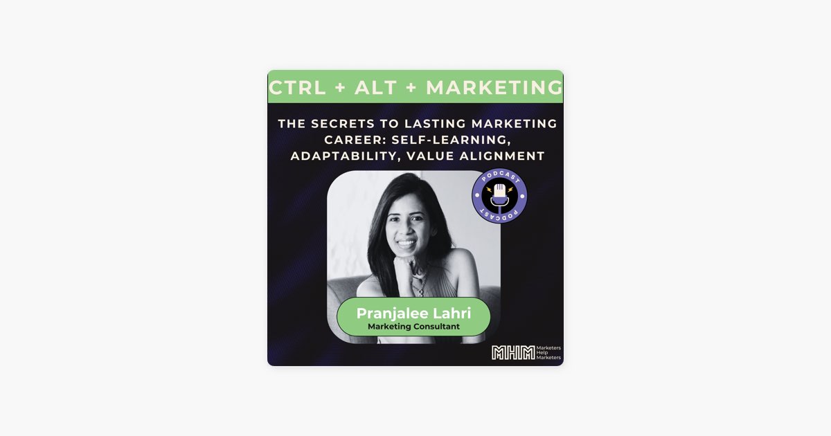 The secrets to lasting marketi–Ctrl + Alt + Marketing – Apple Podcasts