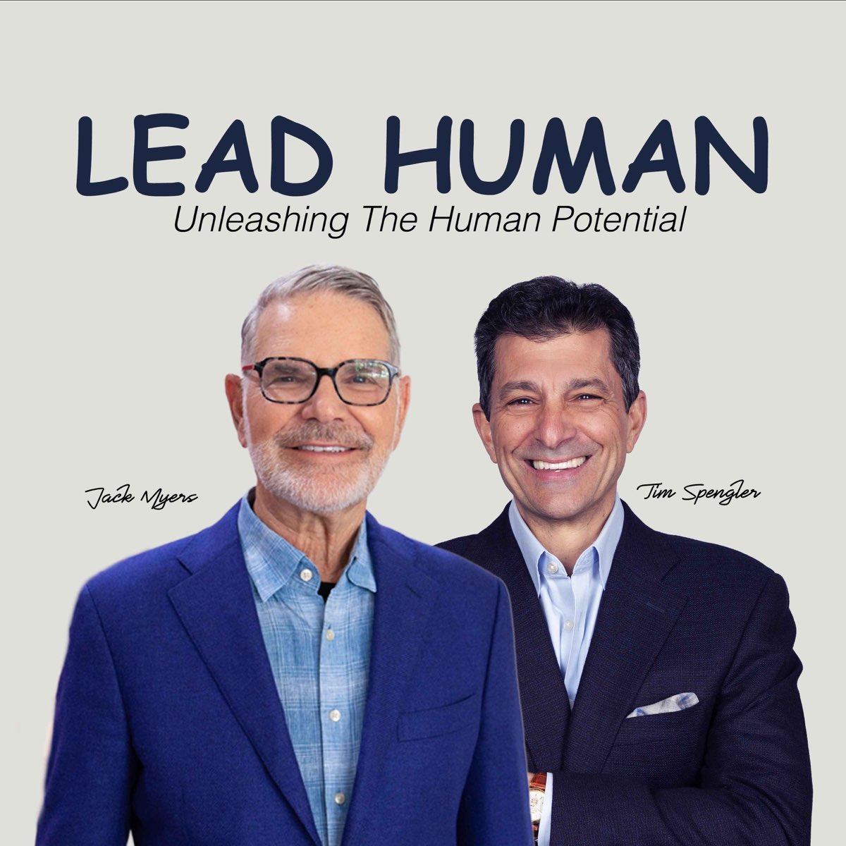 Lead Human with Jack Myers and... - Lead Human with Jack Myers and Tim ...