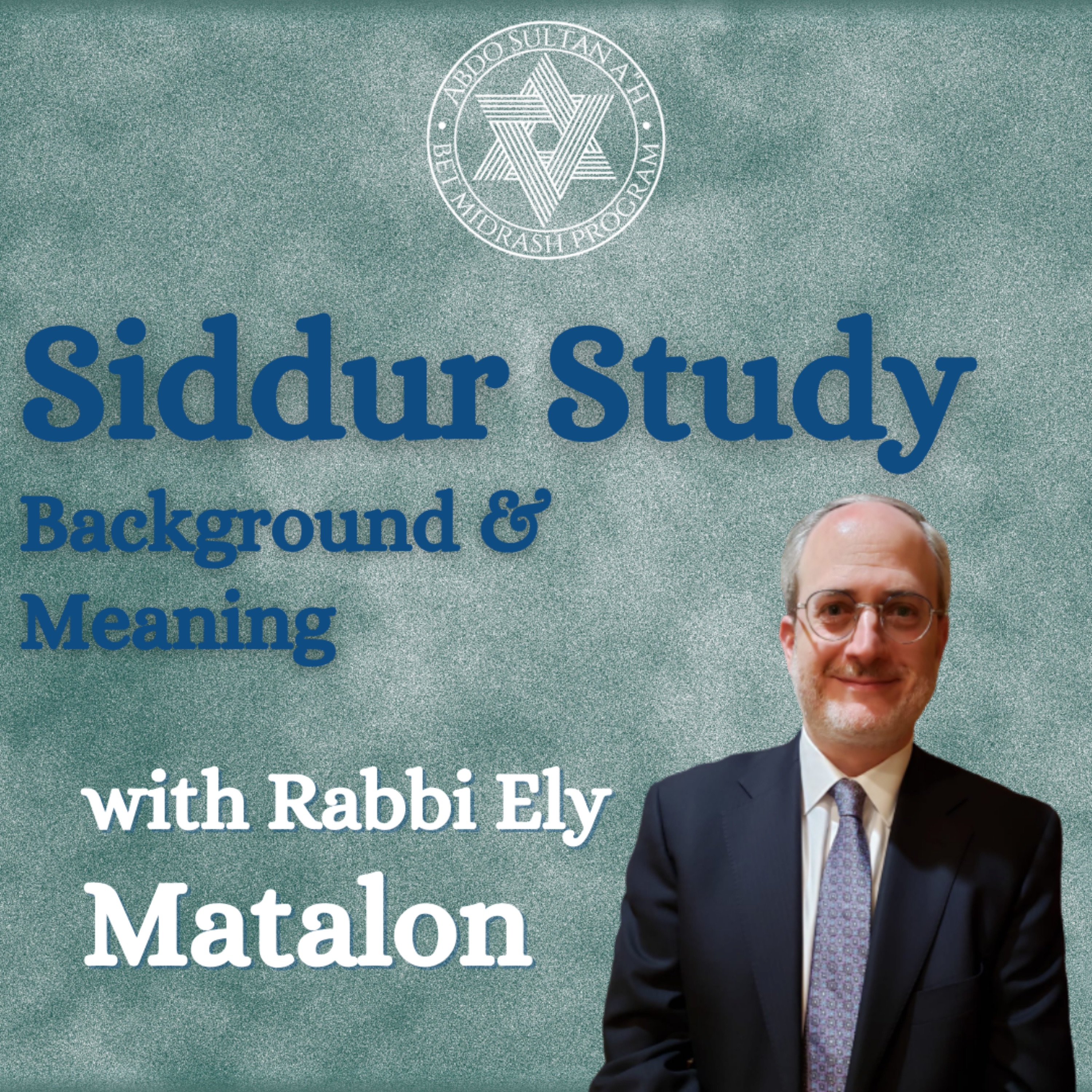 Siddur Study Class #10 - Birkat Hashibenu – Siddur Study with Rabbi Ely ... Siddur Study Class #10 - Birkat Hashibenu – Siddur Study with Rabbi Ely ...