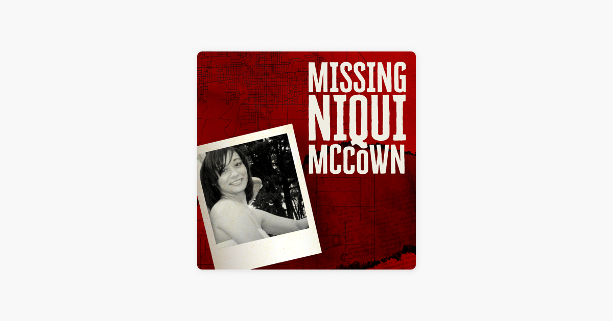 ‎Missing Niqui McCown on Apple Podcasts