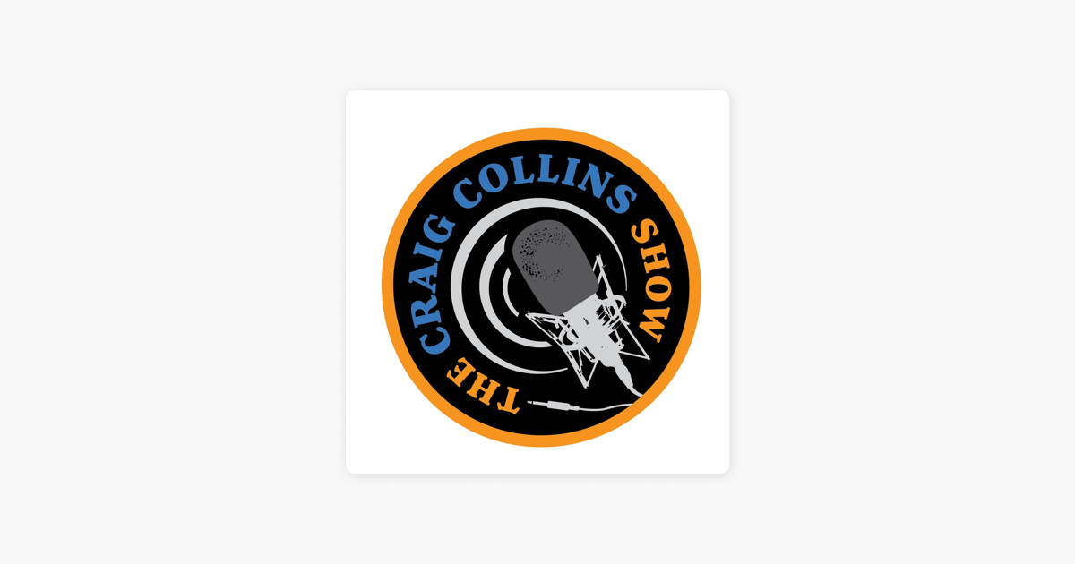 ‎The Craig Collins Show on Apple Podcasts