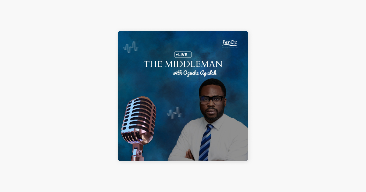 ‎The Middleman with Oguche Agudah: The Middleman: Bridging the Gap to ...