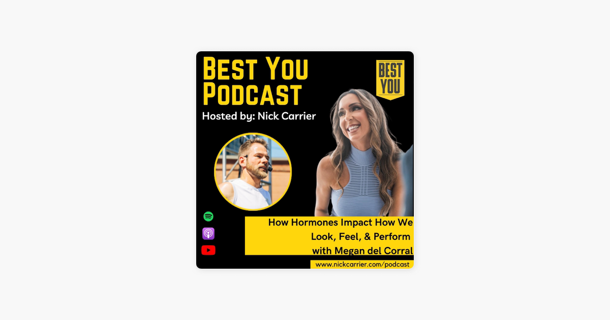 ‎The Best You Podcast with Nick Carrier: How Hormones Impact How We ...