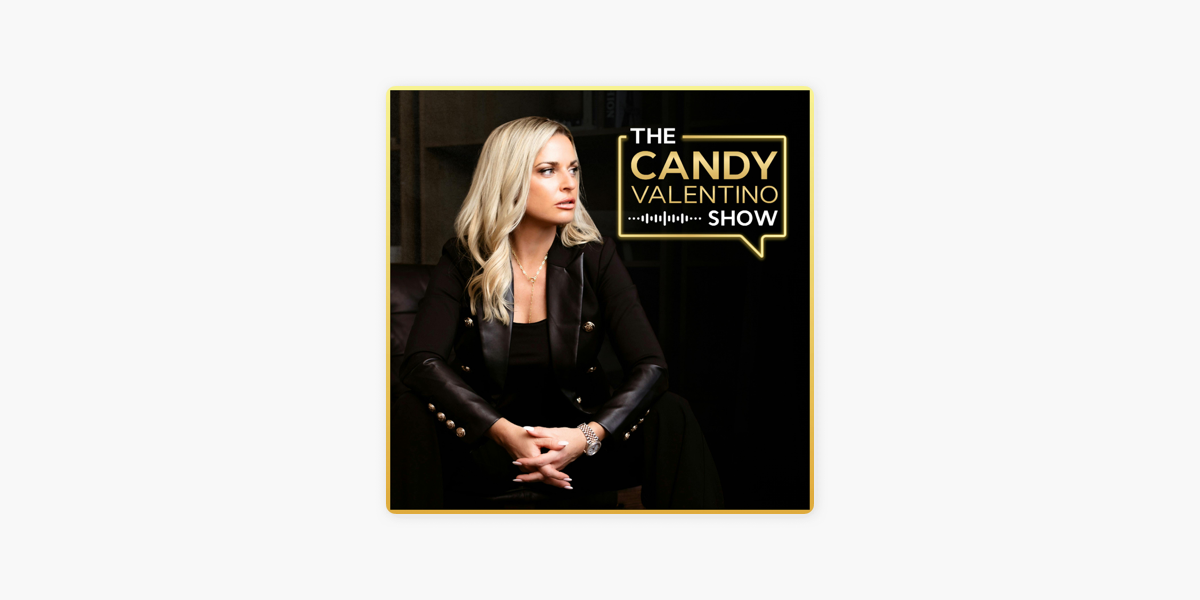 ‎The Candy Valentino Show on Apple Podcasts