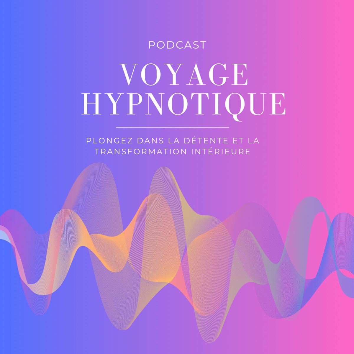 🎙️ Voyage Hypnotique – Plongez dans la détente et la transformation ...