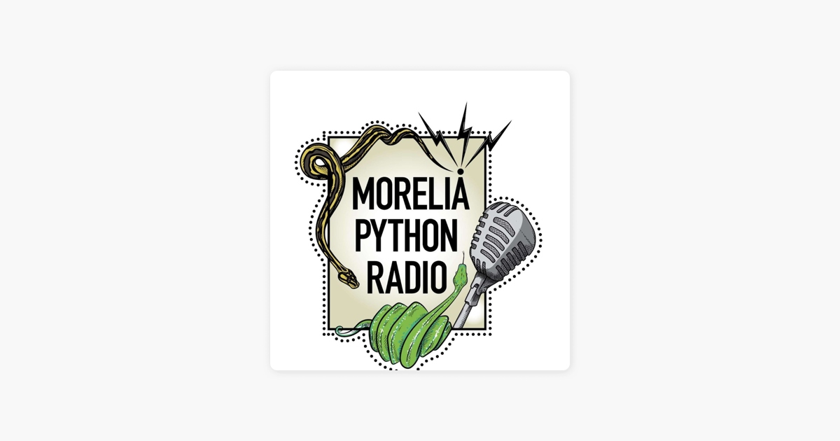 morelia Python Radio Understanding Pythons Wetar And Macklots Pythons On Apple Podcasts
