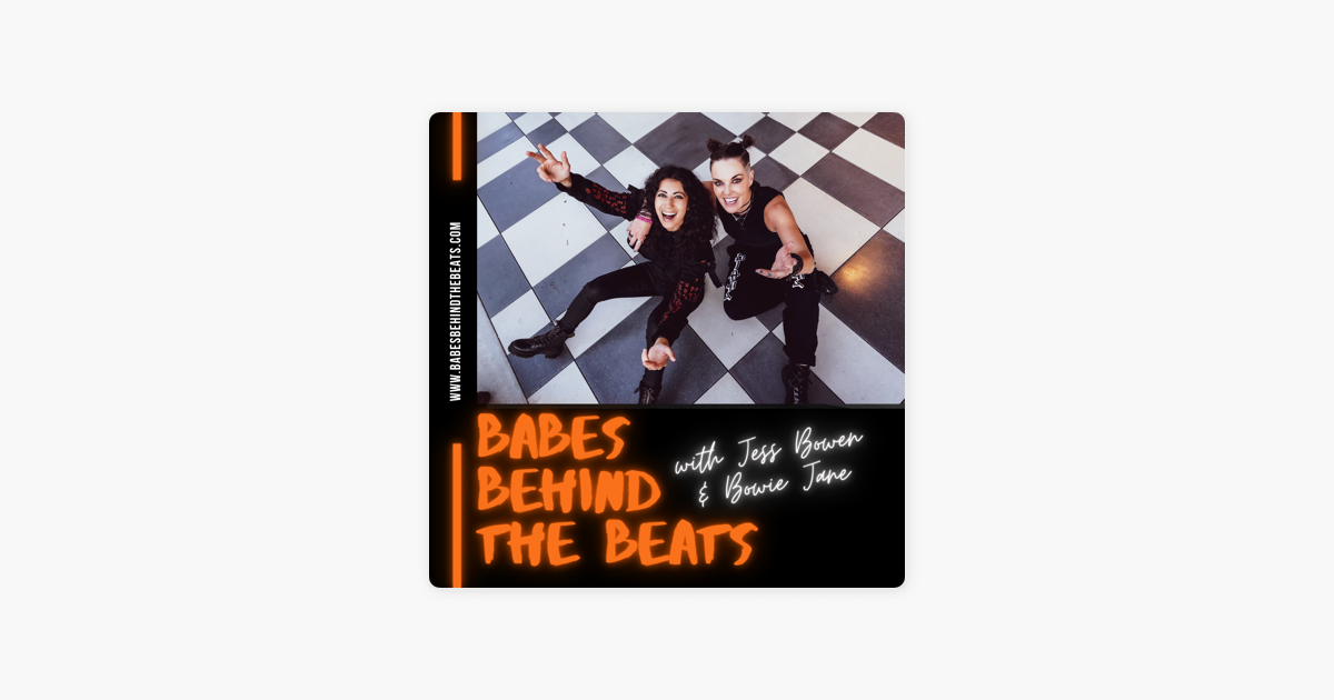 Babes Behind the Beats with Jess Bowen & Bowie Jane: Emily Shackelton ... Babes Behind the Beats with Jess Bowen & Bowie Jane: Emily Shackelton ...