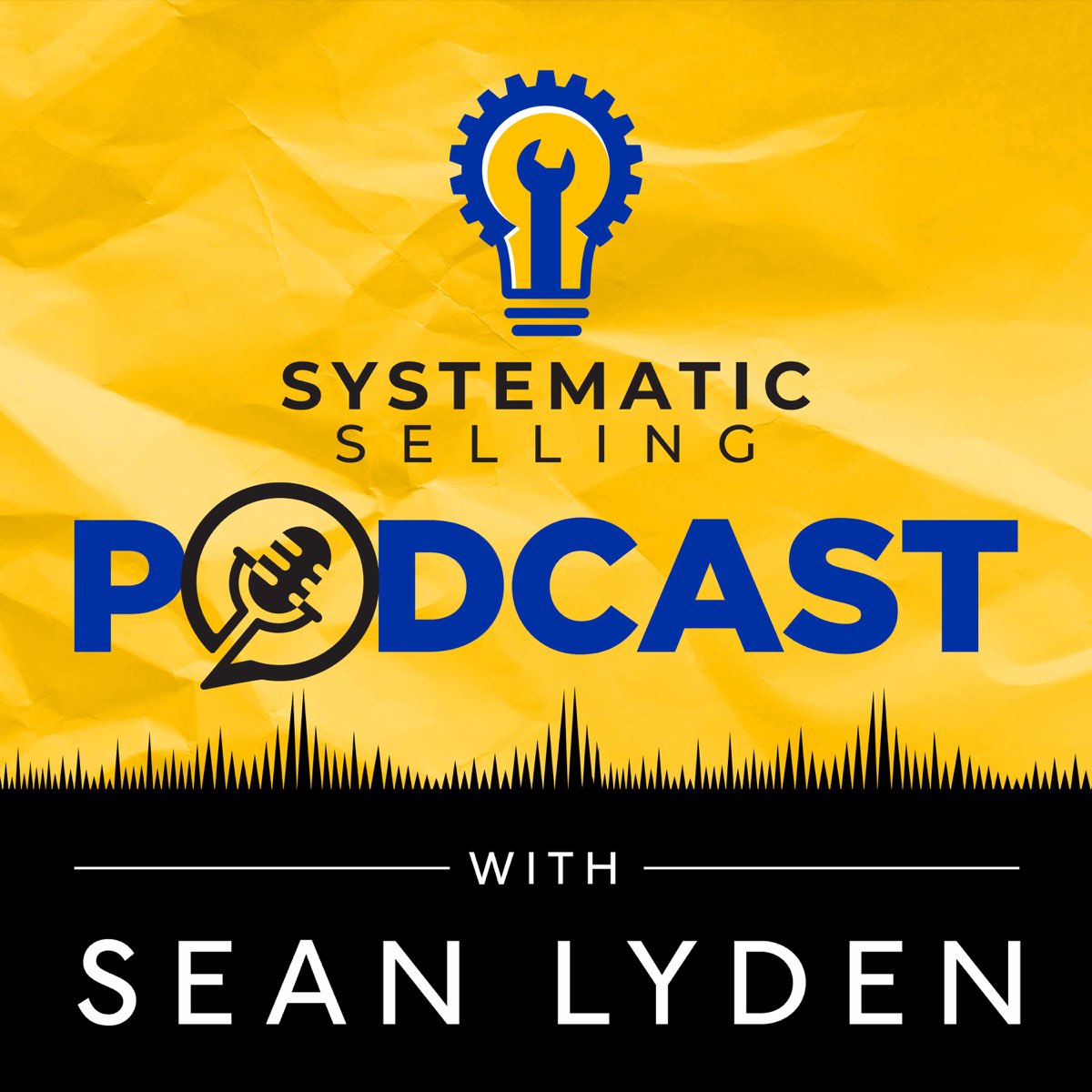 Systematic Selling Podcast - Podcast - Apple Podcasts