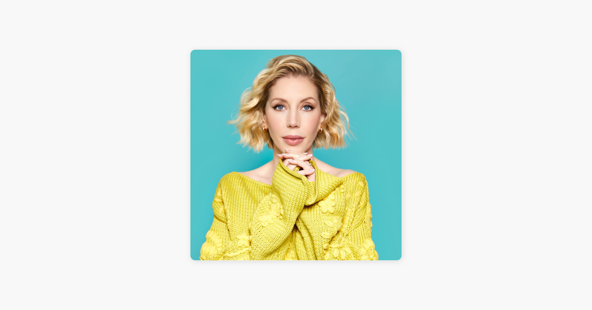 ‎Katherine Ryan: Telling Everybody Everything on Apple Podcasts