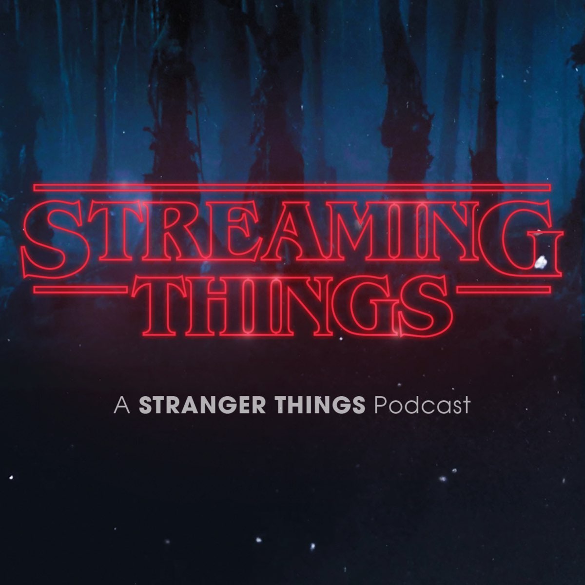Streaming Things - A Stranger Things Podcast - Podcast - Apple Podcasts