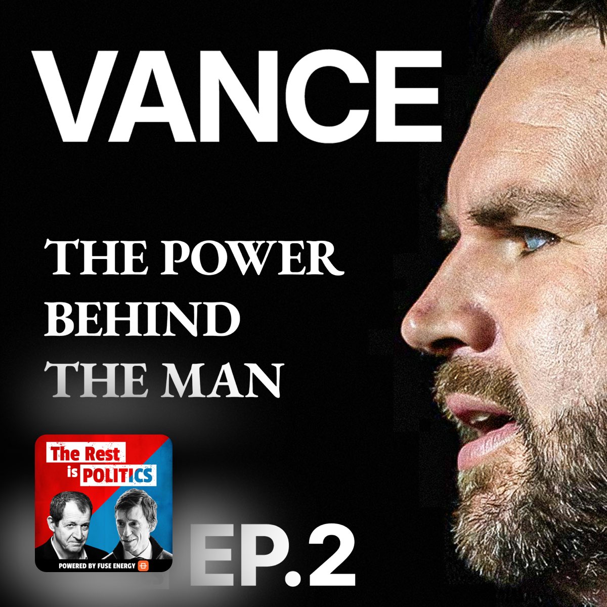 The Real JD Vance: The Power B… - The Rest Is Politics - Apple Podcasts
