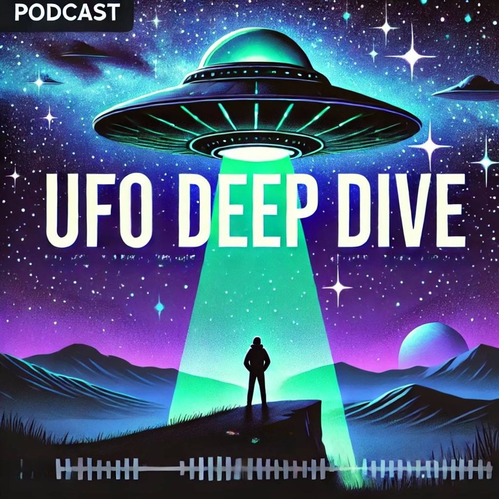 The UAP Disclosure Act of 2024 and Public Perception of UFO Sightings – UFO Deep Dive – Podcast ...