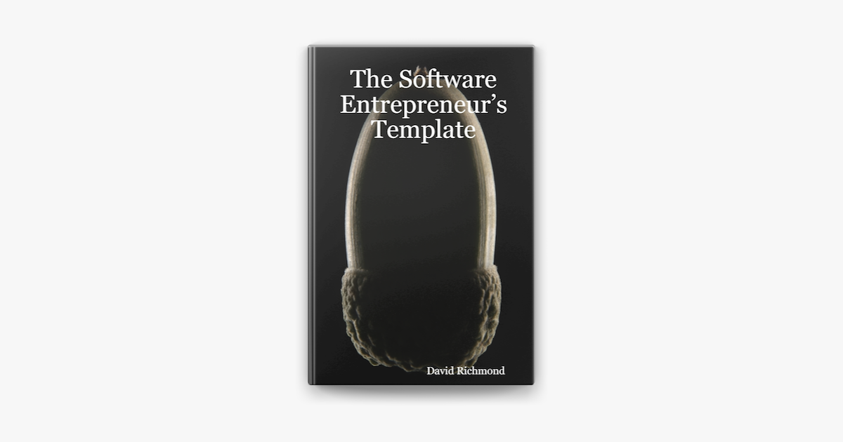 ‎The Software Entrepreneur'S Template by David Richmond on Apple Books