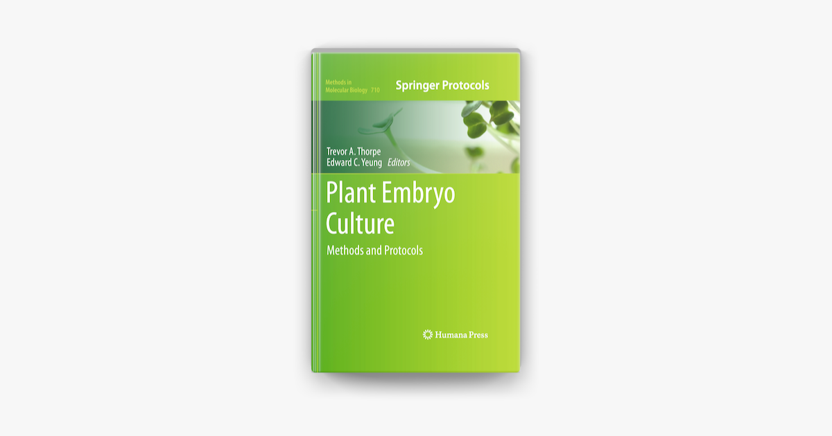 ‎Plant Embryo Culture by Trevor A. Thorpe & Edward C. Yeung on Apple Books