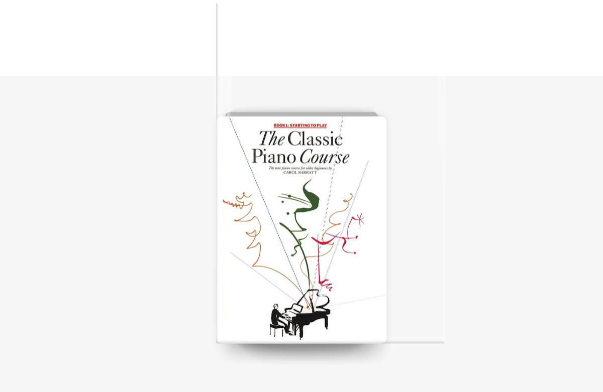 ‎The Classic Piano Course: Book 1 by Carol Barratt on Apple Books