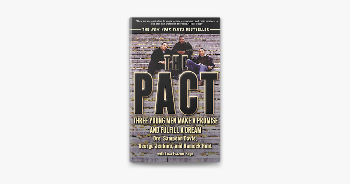 ‎The Pact by Sampson Davis, George Jenkins, Rameck Hunt & Lisa Frazier ...