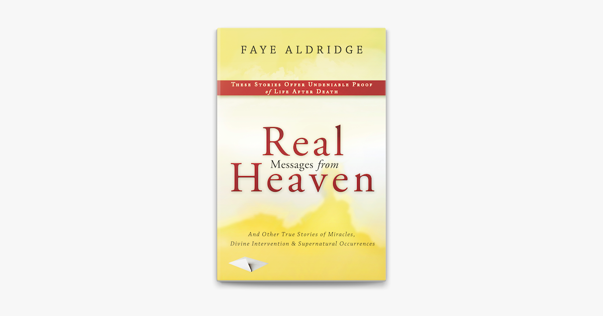‎Real Messages From Heaven de Faye Aldridge en Apple Books