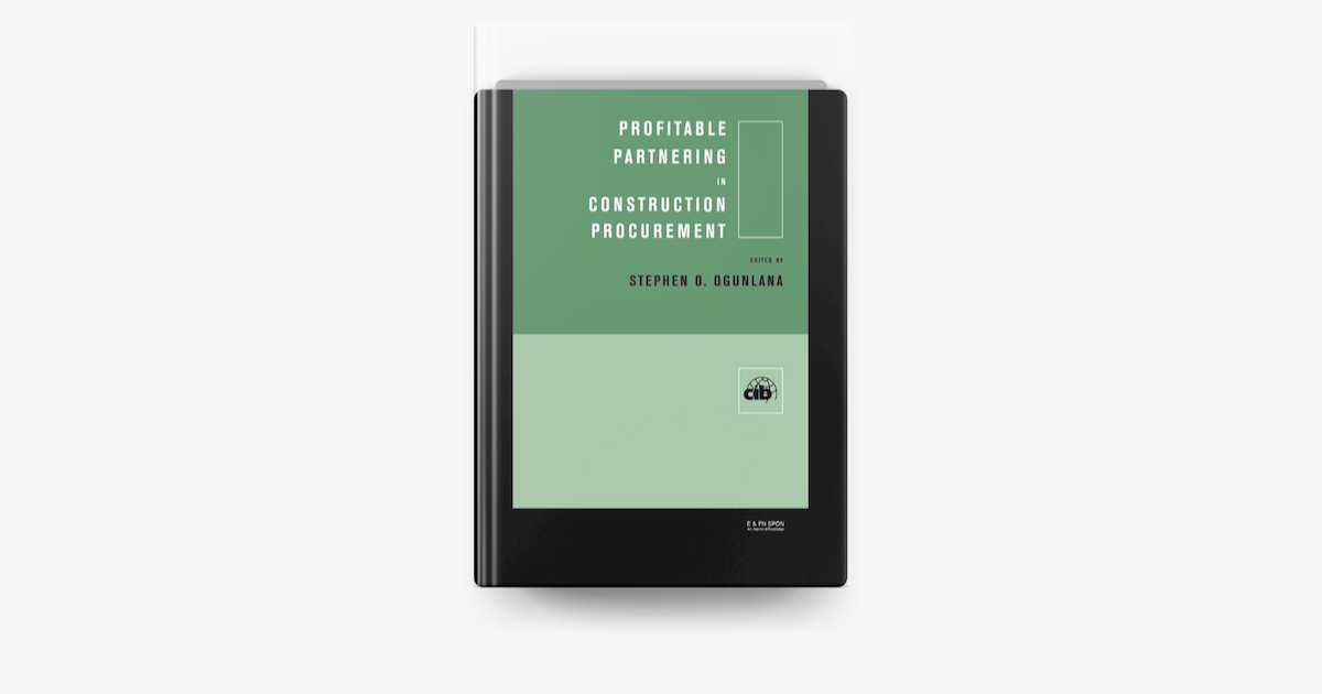 ‎Profitable Partnering in Construction Procurement by Stephen Ogunlana ...