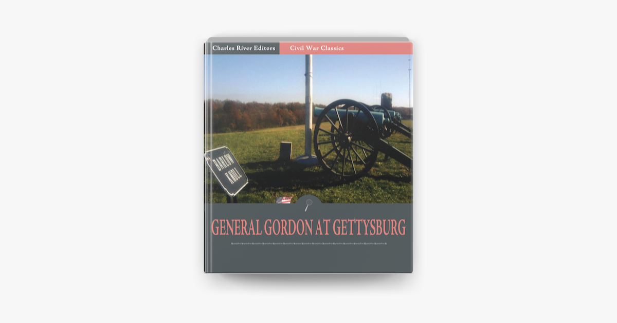 ‎General John Gordon at Gettysburg by John Gordon on Apple Books