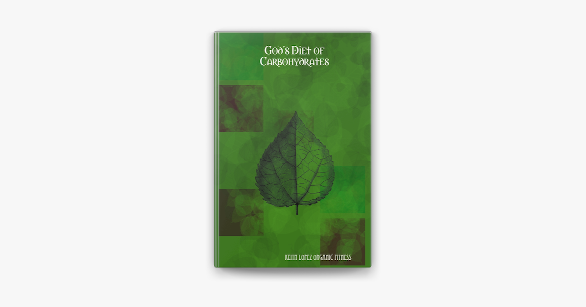 ‎God's Diet of Carbohydrates par Keith Lopez sur Apple Books