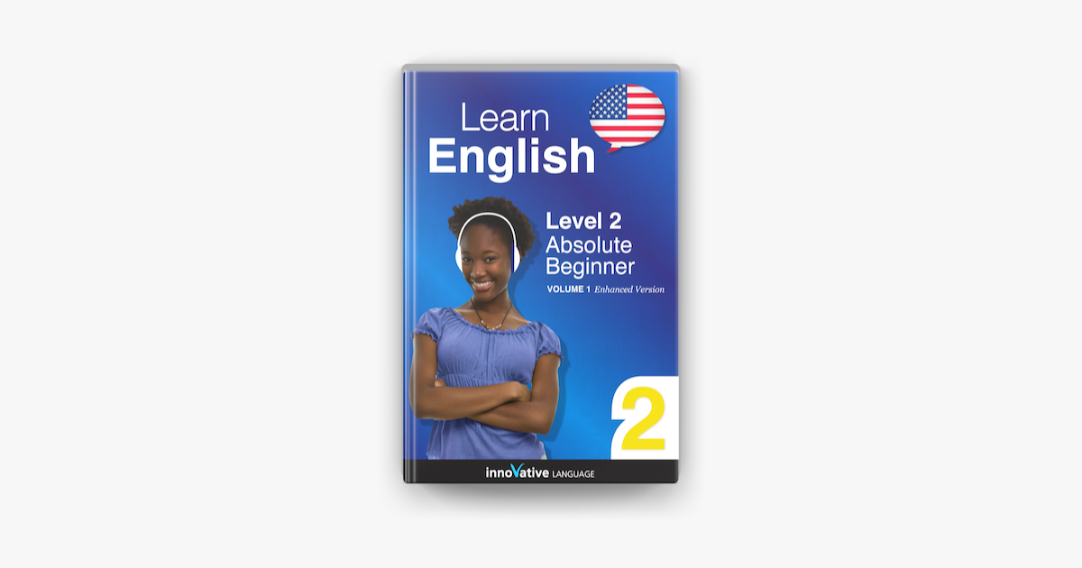 ‎Learn English - Level 2: Absolute Beginner English (Enhanced Version ...