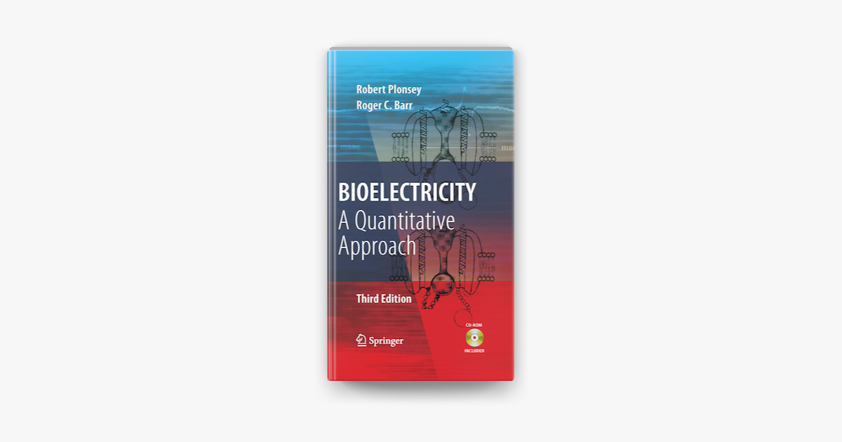 ‎Bioelectricity by Robert Plonsey & Roger C. Barr on Apple Books