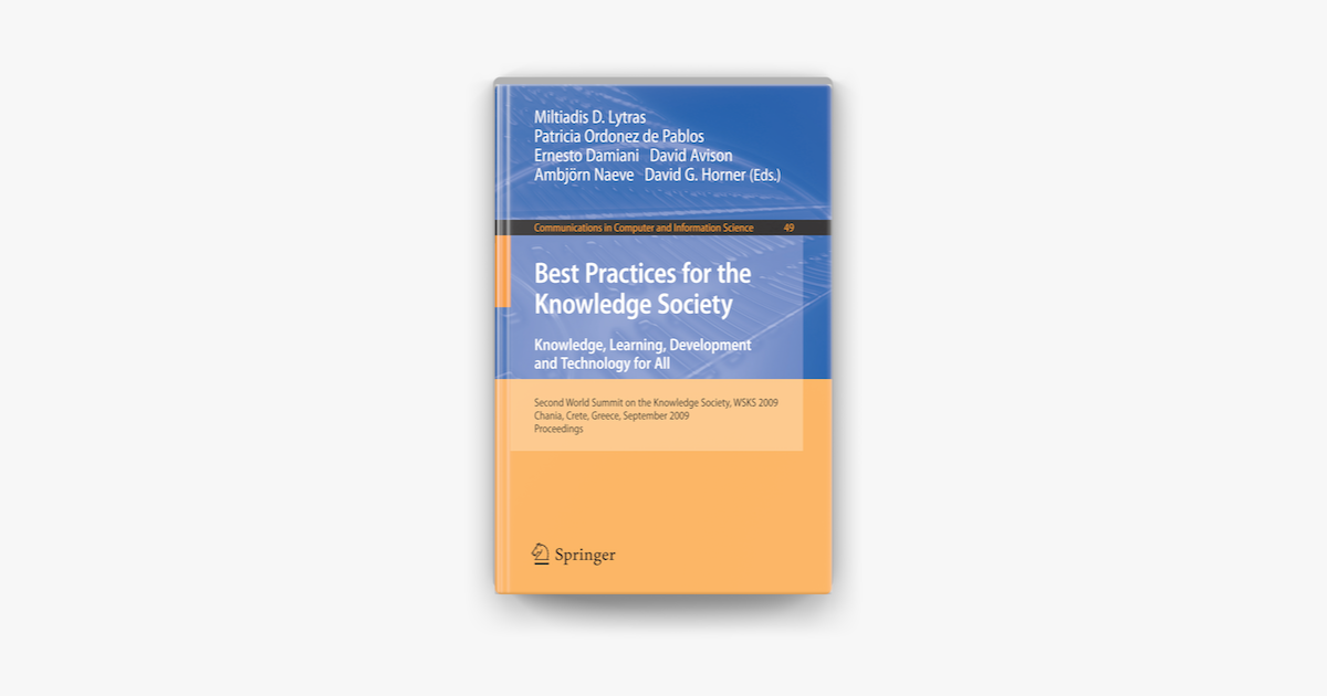 ‎Best Practices for the Knowledge Society. Knowledge, Learning, Development and Technology for ...