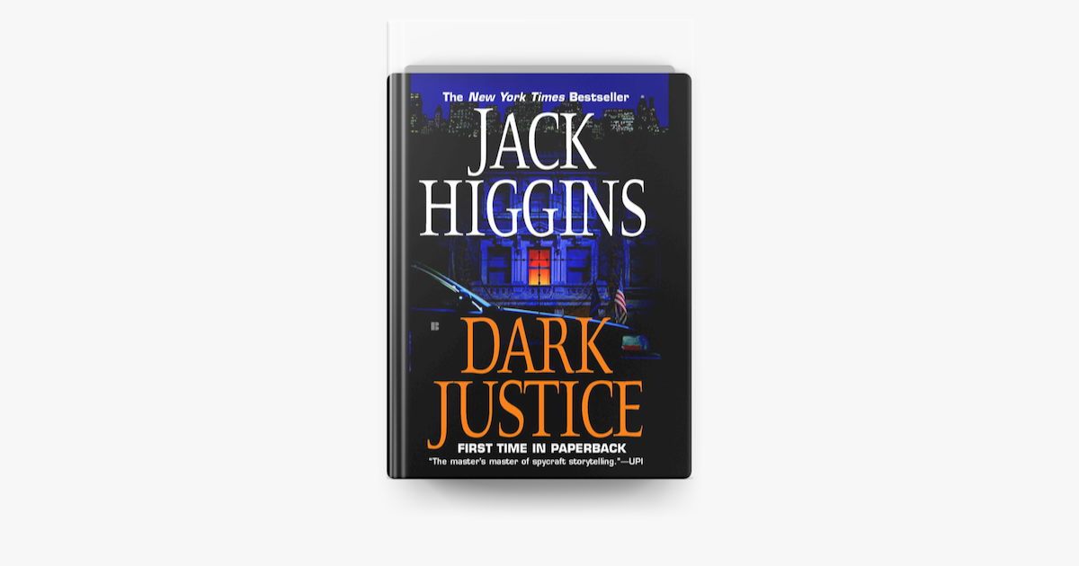 Dark Justice“ von Jack Higgins in Apple Books