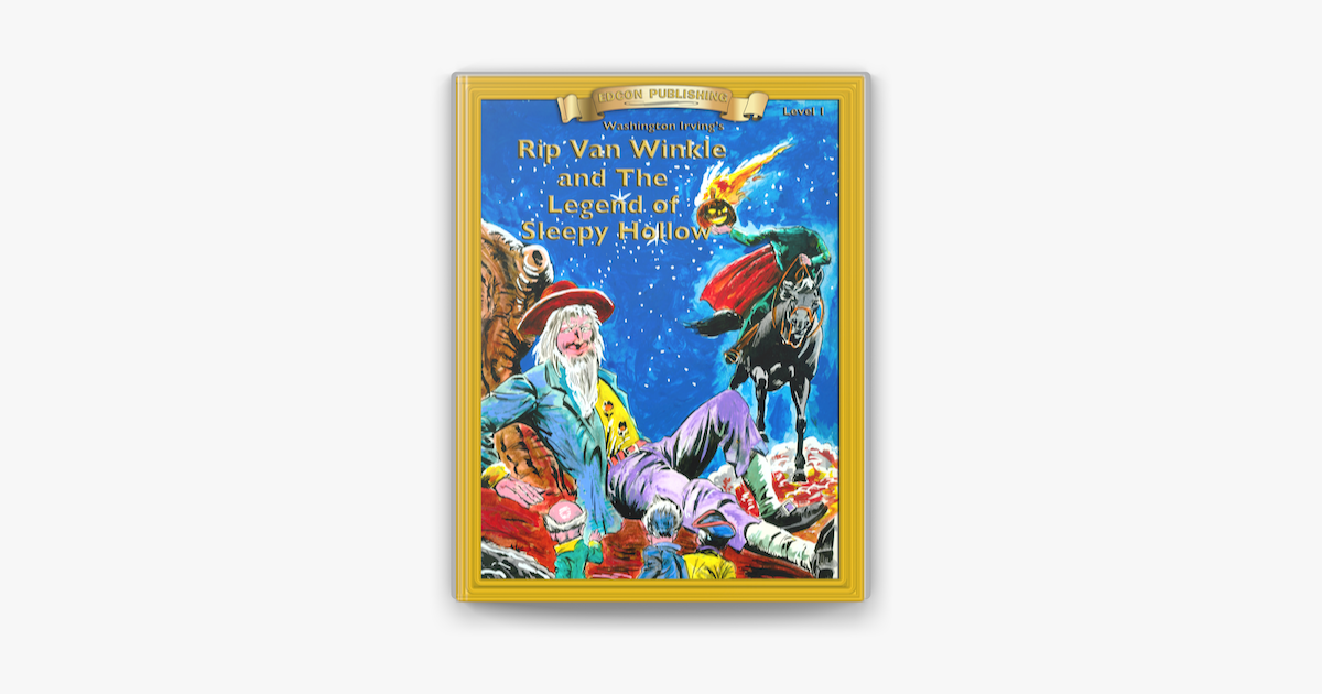 ‎Rip Van Winkle and the Legend of Sleepy Hollow by Deborah Allen ...