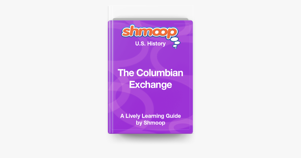 ‎The Columbian Exchange by Shmoop on Apple Books