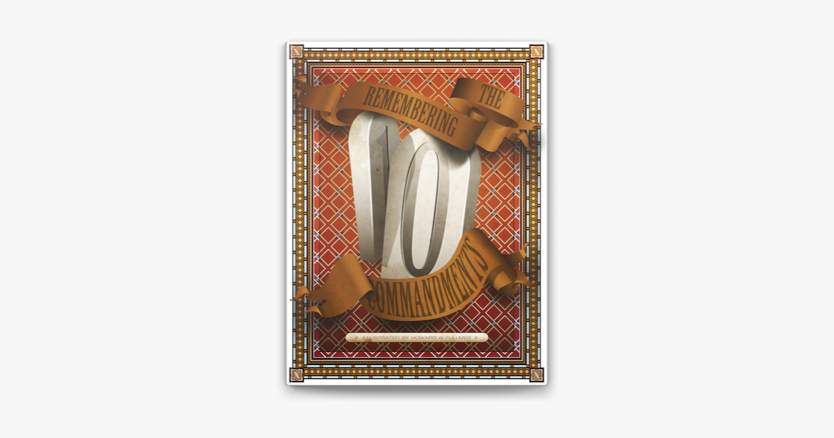 ‎Remembering the 10 Commandments by Howard W. Fullmer on Apple Books