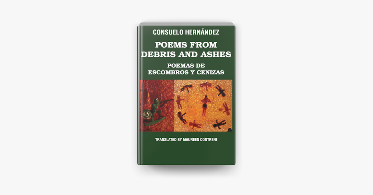 ‎Consuelo Hernndezの「Poems From Debris And Ashes / Poemas De Escombros Y ...