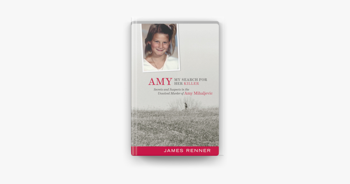 ‎Amy: My Search for Her Killer by James Renner on Apple Books