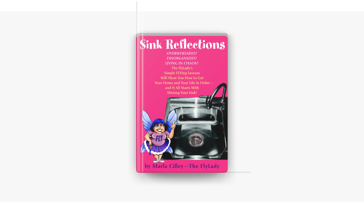 ‎Sink Reflections by Marla Cilley on Apple Books