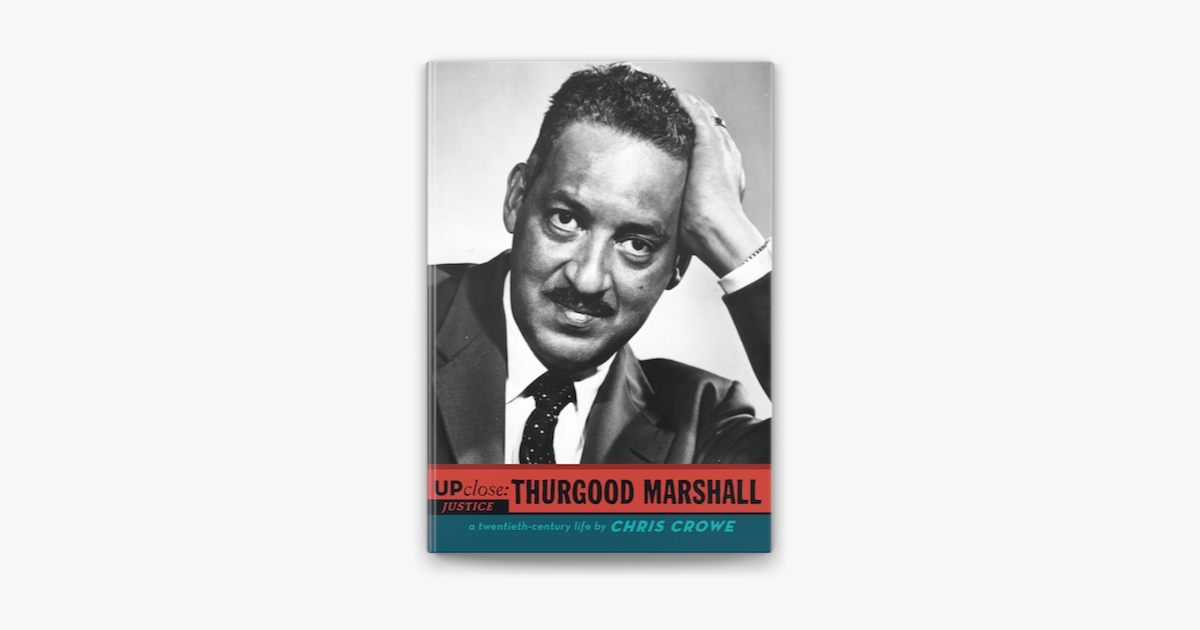 ‎Thurgood Marshall by Chris Crowe on Apple Books