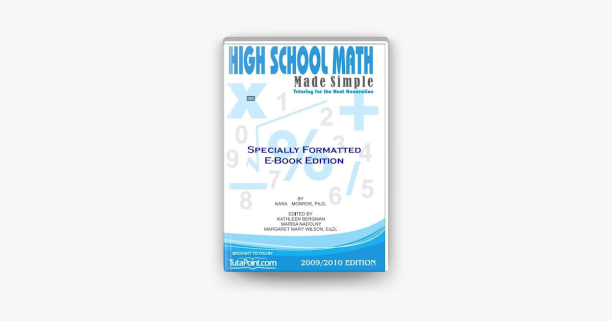 ‎High School Math Made Simple by Kara Monroe, Ph.D., Kathleen Bergman ...