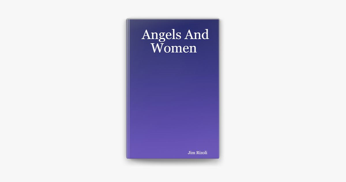 ‎Angels and Women by Jim Rizoli on Apple Books