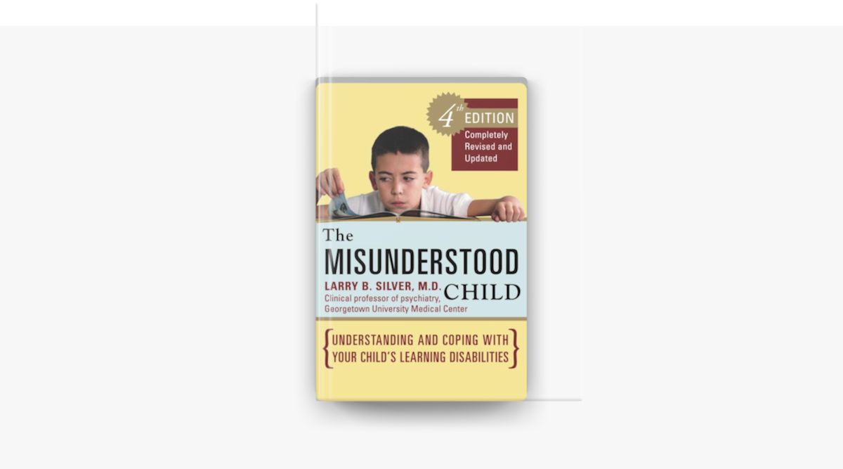 ‎The Misunderstood Child, Fourth Edition by Larry B. Silver, M.D. on ...