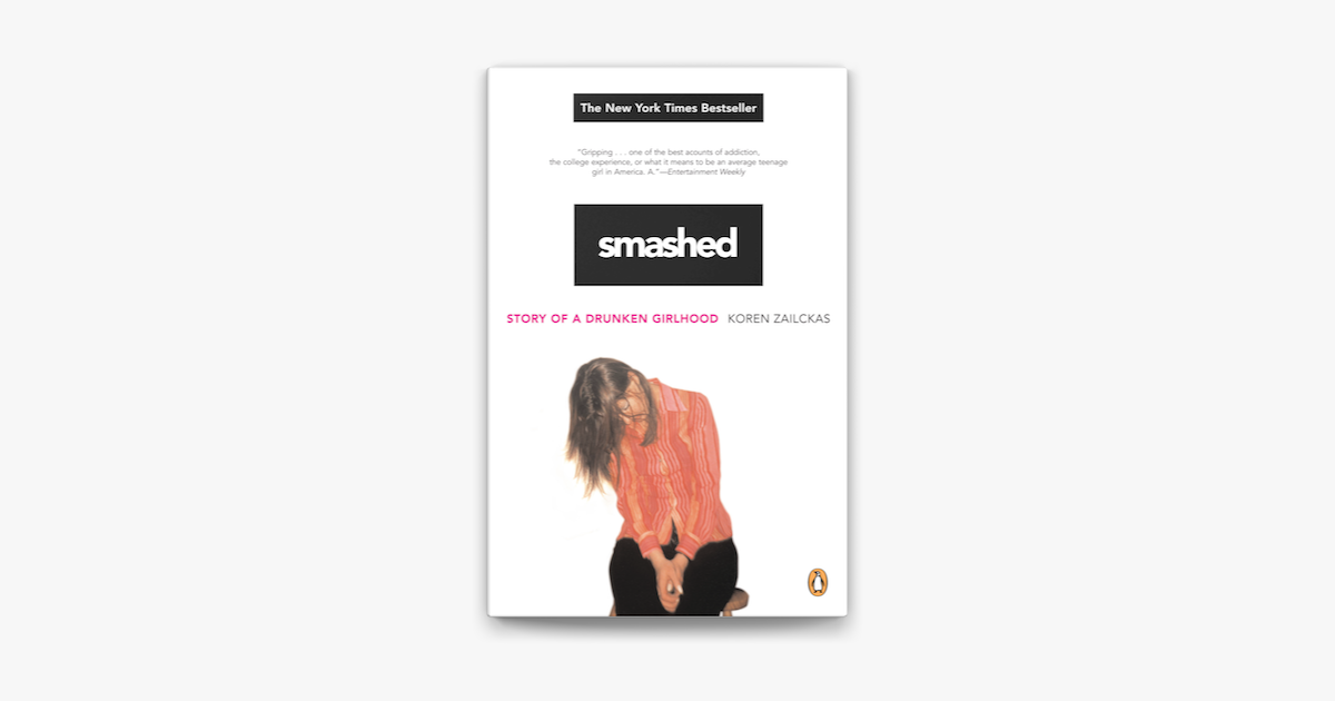 ‎Smashed by Koren Zailckas on Apple Books