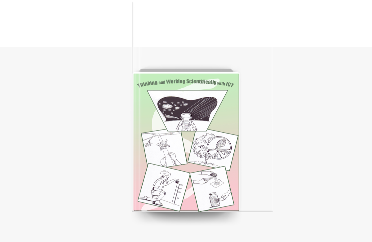 ‎Thinking and Working Scientifically With ICT by John Hunt & Rose-Marie ...