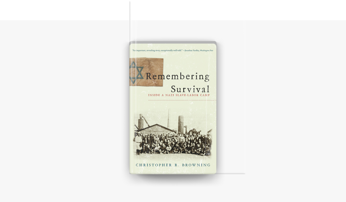 ‎Remembering Survival by Christopher R. Browning on Apple Books