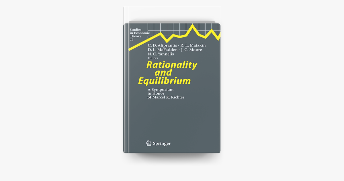 ‎Rationality and Equilibrium by Charalambos D. Aliprantis, Rosa L ...