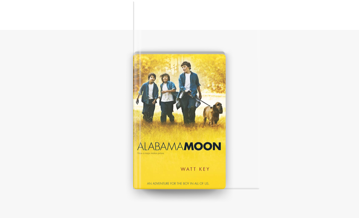 ‎Alabama Moon by Watt Key on Apple Books