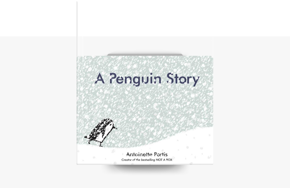 ‎A Penguin Story by Antoinette Portis on Apple Books
