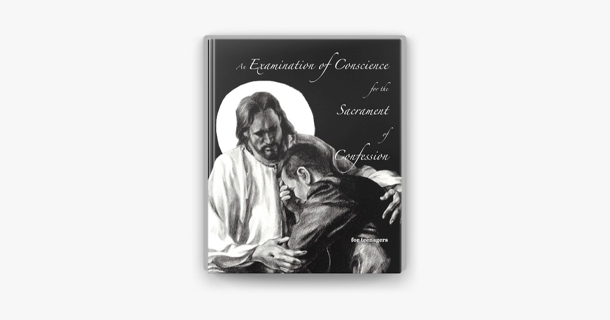 ‎An Examination of Conscience for the Sacrament of Confession by Kyle ...