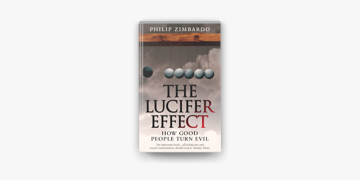 The Lucifer Effect Philip Zimbardo