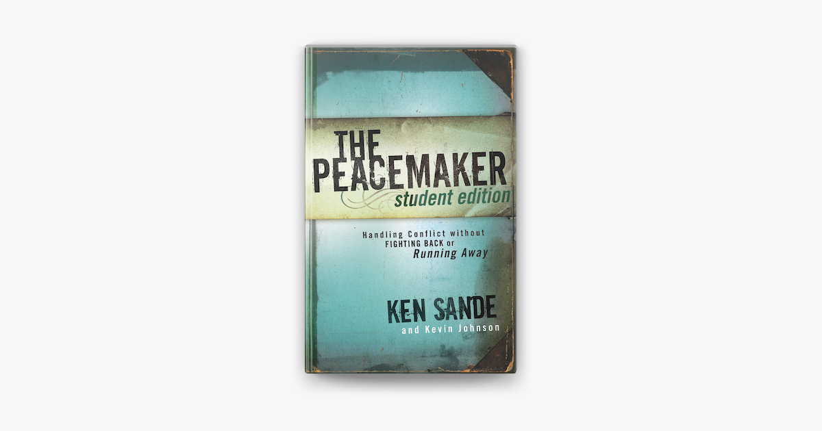 ‎The Peacemaker by Ken Sande on Apple Books