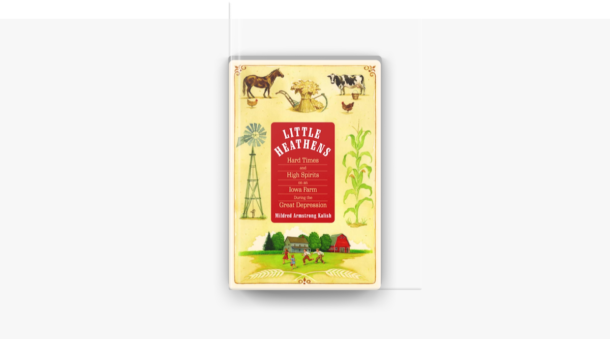 ‎Little Heathens by Mildred Armstrong Kalish on Apple Books