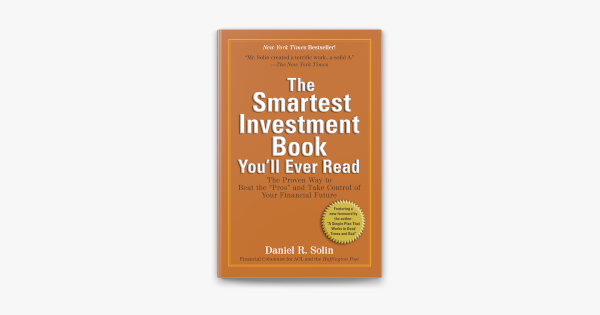 ‎The Smartest Investment Book You'll Ever Read by Daniel R. Solin on ...