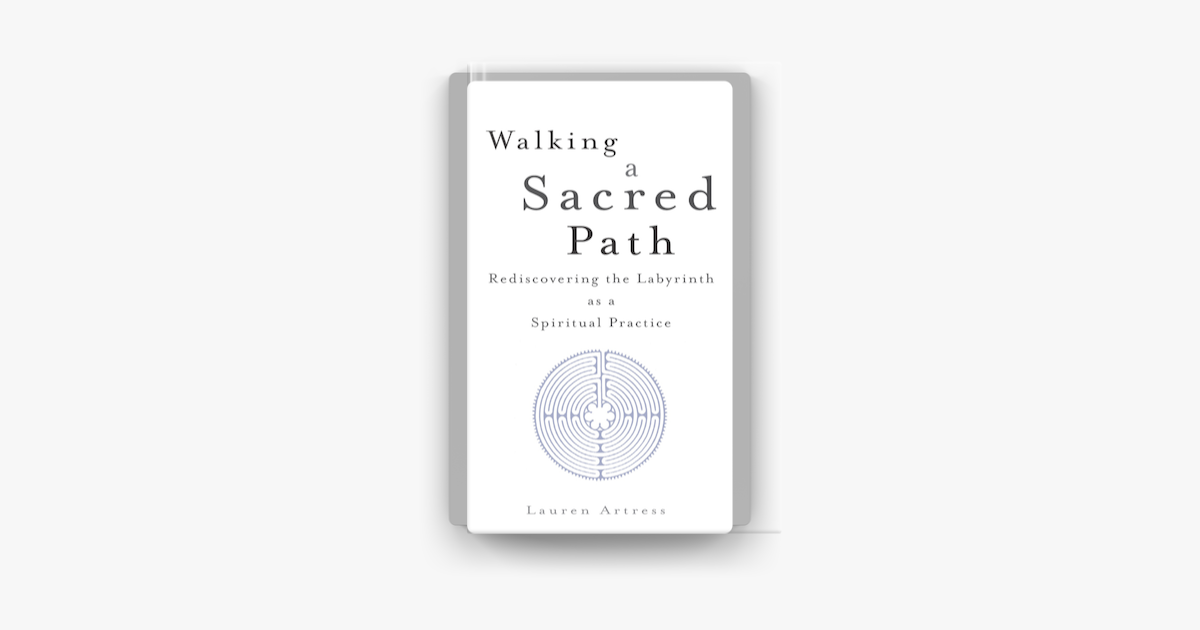 ‎Walking a Sacred Path by Lauren Artress on Apple Books
